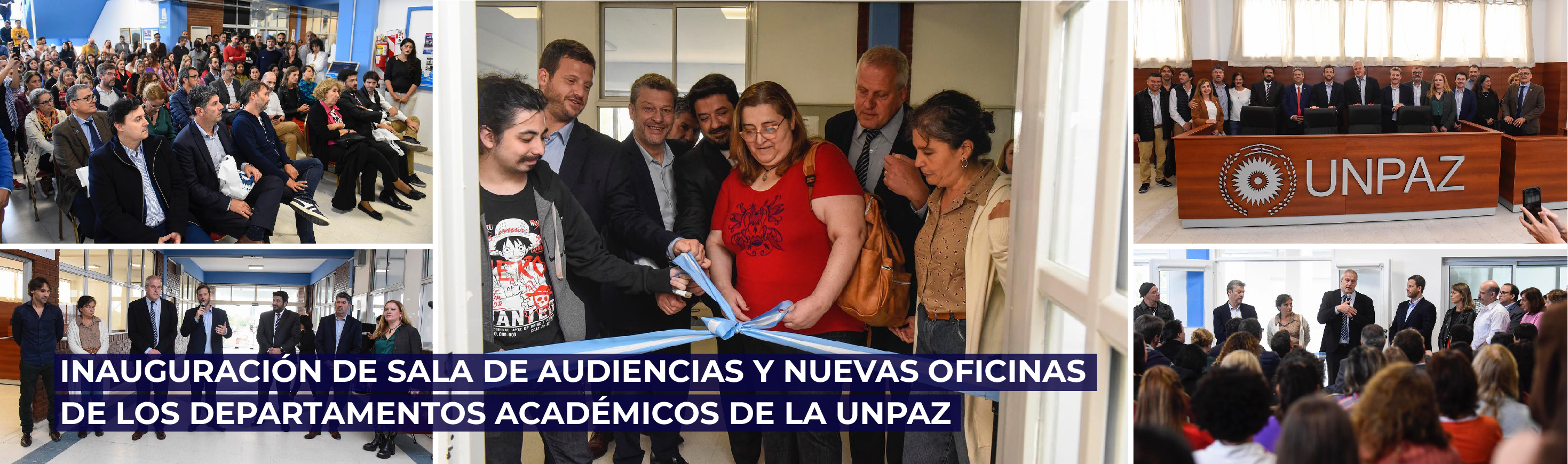 Inauguración de sala de audiencias y nuevas oficinas de los Departamentos Académicos de la UNPAZ ...